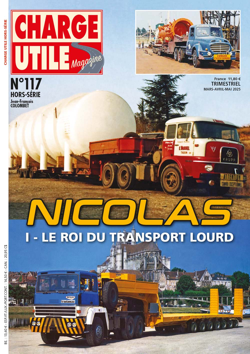 Nicolas, roi du transport lourd - Magazine Charge utile - Atmosphère
